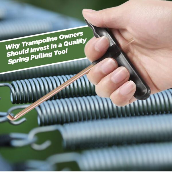 Why Trampoline Owners Should Invest in a Quality Spring Pulling Tool ...